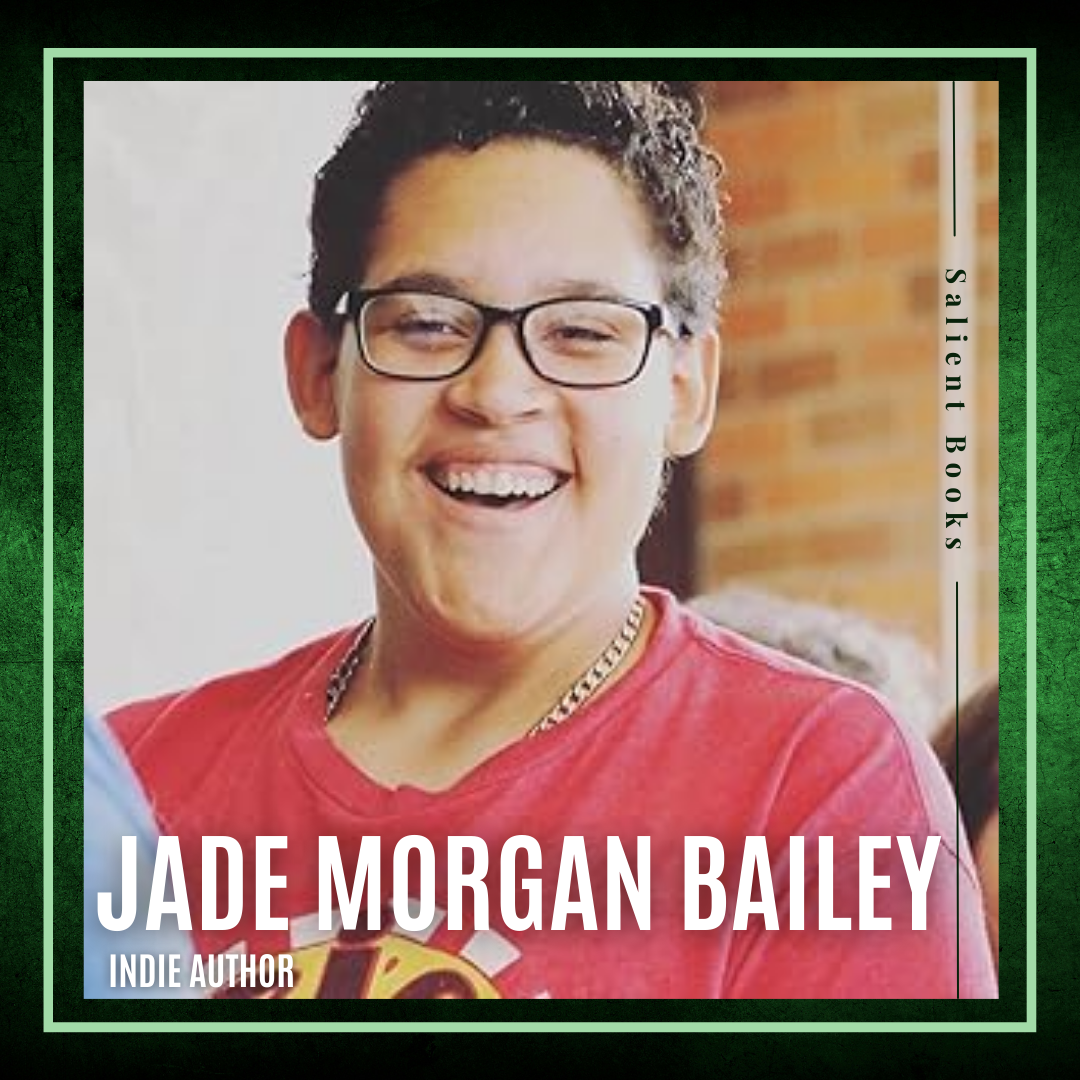 Jade Morgan Bailey – Salient Books