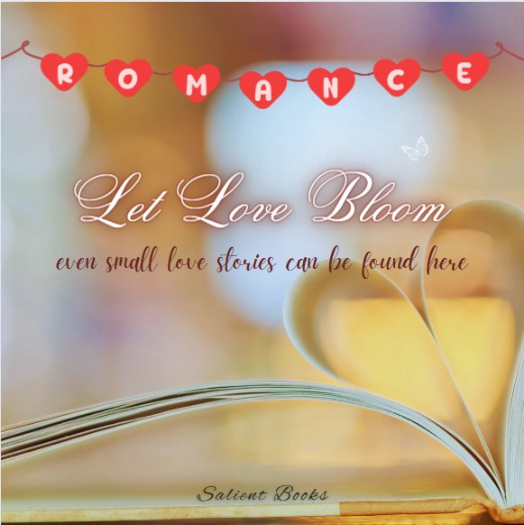 Let Love Bloom - Salient Books Let Love Bloom